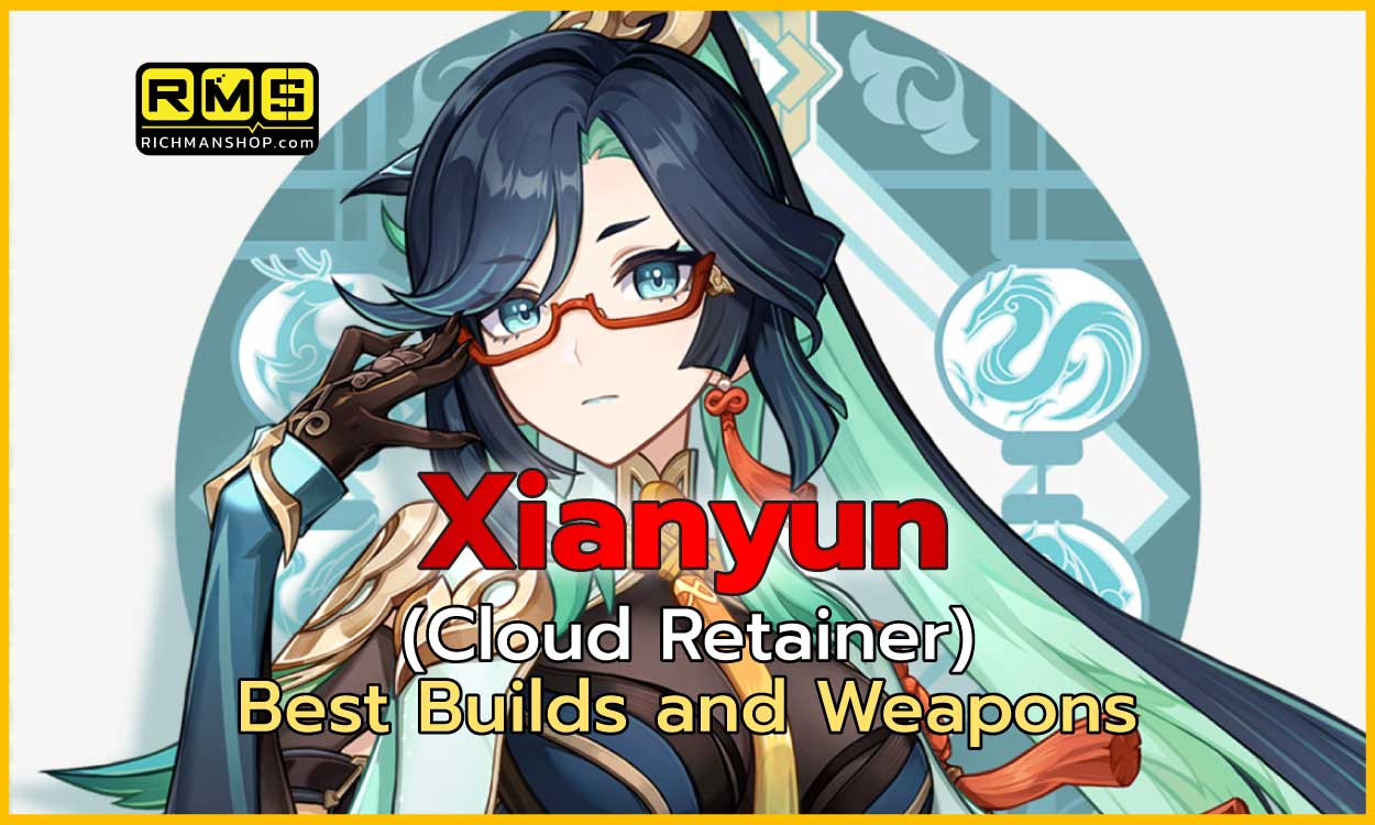 Xianyun Genshin Impact พรีวิว สายพุ่งโจมตี แรง&นาน แนวทางการเล่น